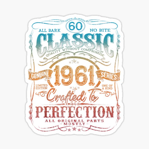 "Vintage 1961 Limited Edition Gift 60 years old 60th Birthday " Sticker ...