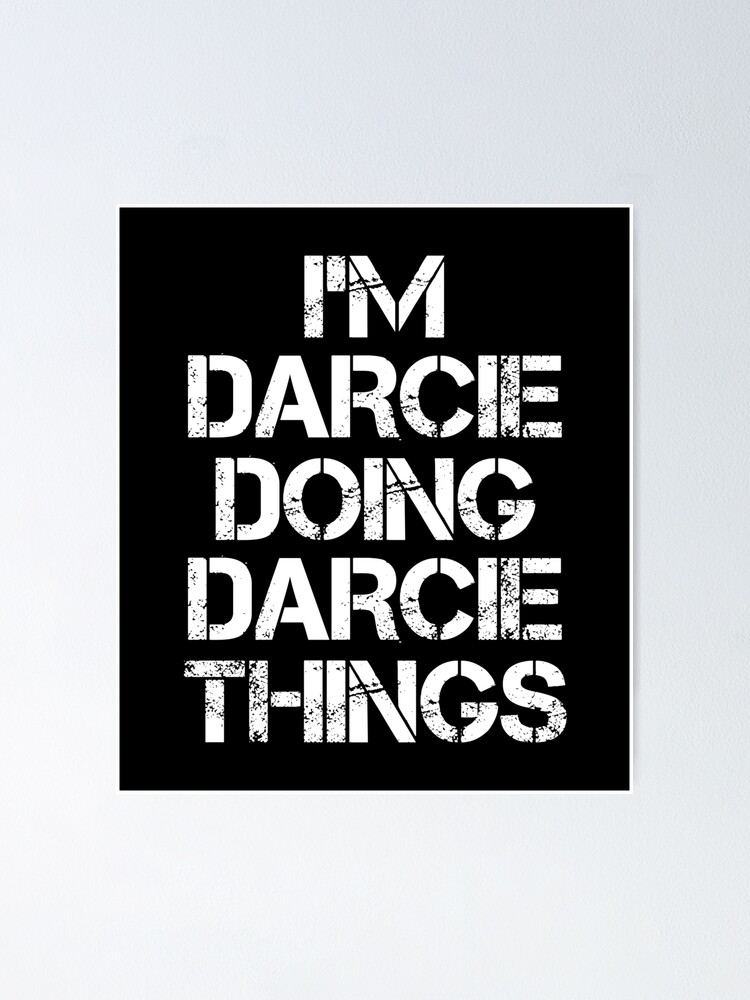 Póster «Camiseta con nombre de Darcie - I'm Darcie Doing Camiseta de ...