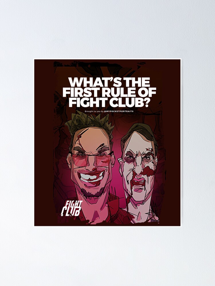 "Fight Club - What's the first rule of fight club?" Poster by ...