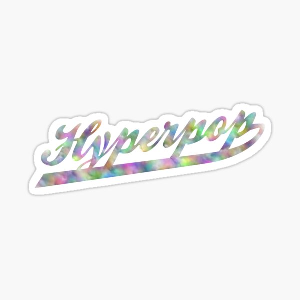 "Hyperpop Hyper Pop Music " Sticker for Sale by cangurojoe | Redbubble