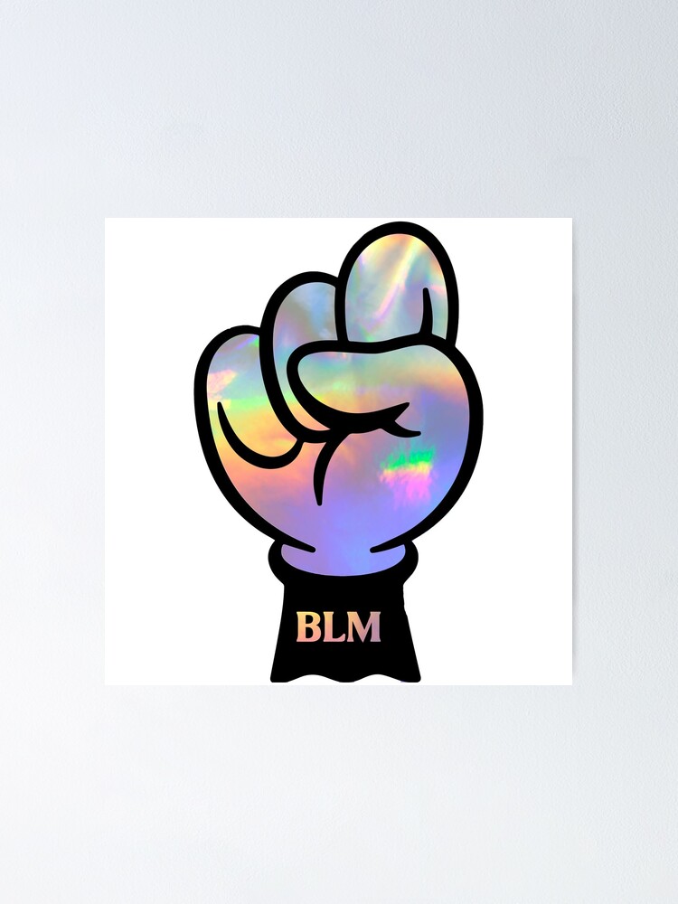"Holographic comic BLM fist" Poster for Sale by Claudi4- | Redbubble