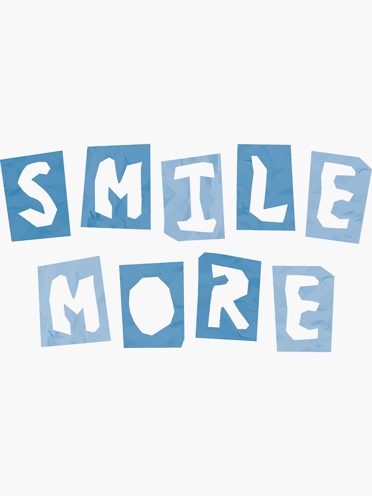 "Smile More" Sticker for Sale by MotionCafe | Redbubble