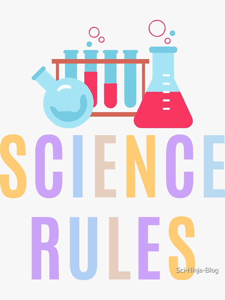 "Science Rules" Sticker for Sale by Sci-Ninja-Blog | Redbubble