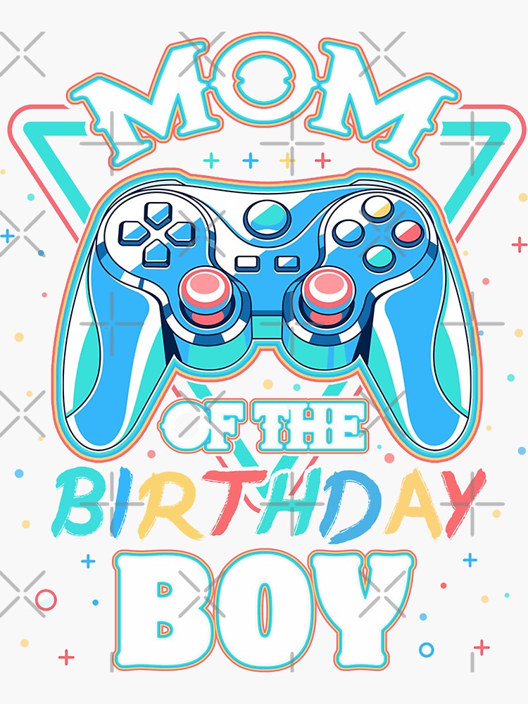 "Mom Of The Birthday Boy Matching Video Game Gamer Party" Sticker for ...