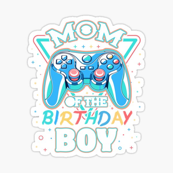 "Mom Of The Birthday Boy Matching Video Game Gamer Party" Sticker for ...