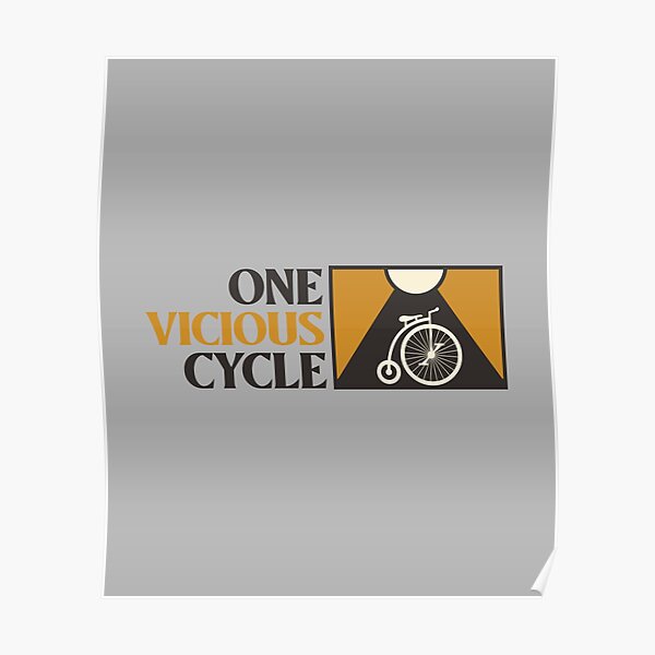 "One vicious cycle" Poster for Sale by Elemental22 | Redbubble