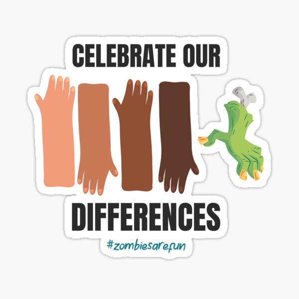 "Celebrate our differences Zombie" Sticker for Sale by Elemental22 ...