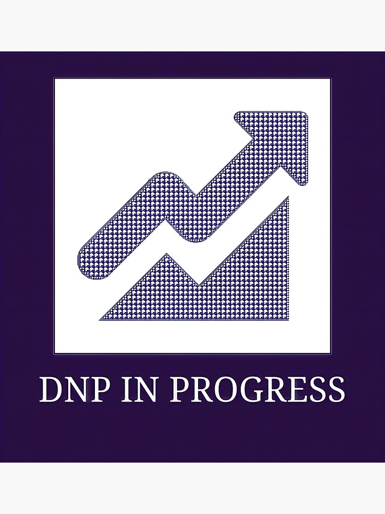 "Dnp in progress" Poster by henhen2 | Redbubble