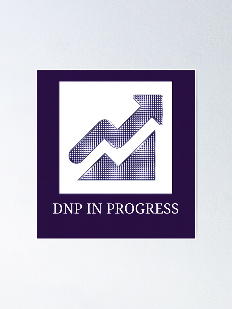 "Dnp in progress" Poster by henhen2 | Redbubble