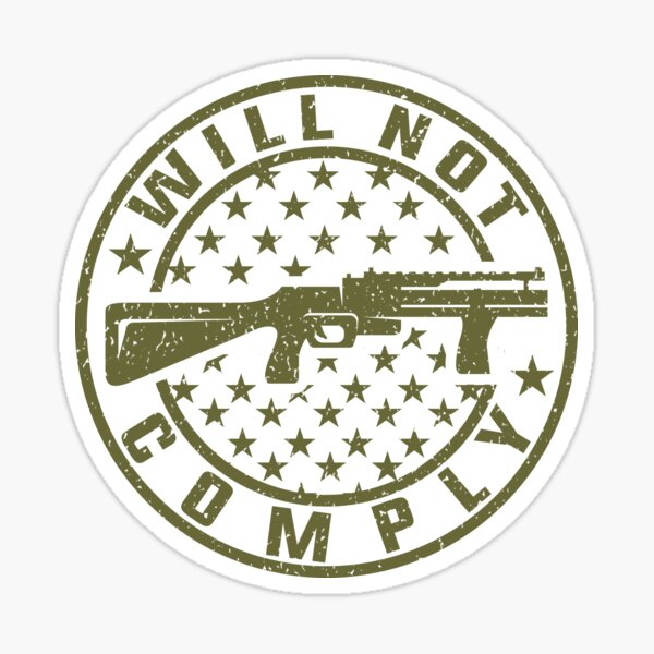 "Will Not Comply AR-15 Owner American Flag Gun Rights" Sticker for Sale ...