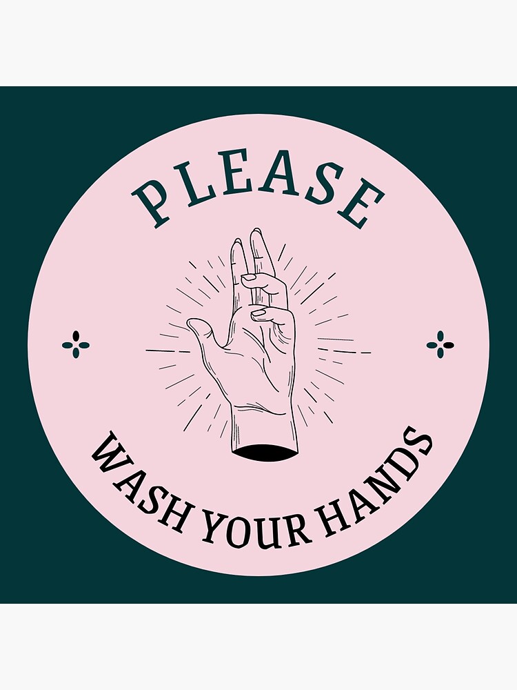 "Please Wash Your Hands" Sticker for Sale by spsantosDESIGN | Redbubble