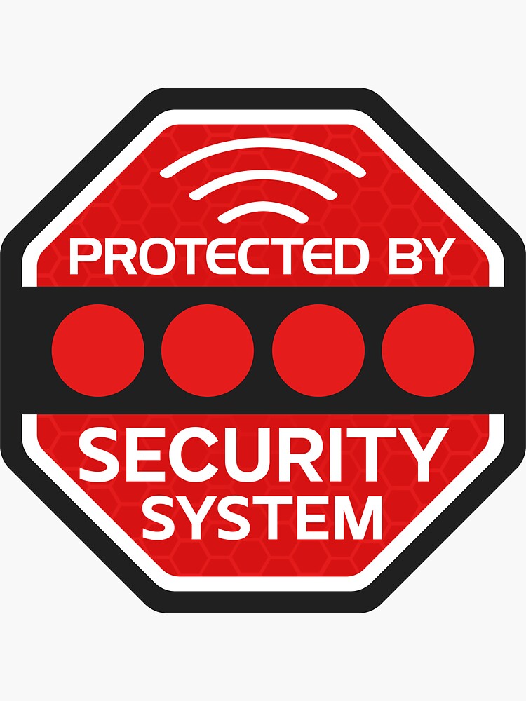 "Security System Sign Sticker" Sticker for Sale by Zeetopar | Redbubble