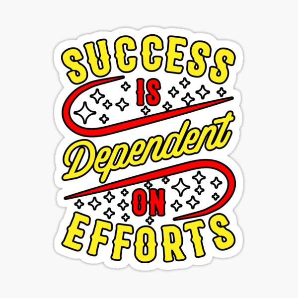 "Successful Efforts " Sticker for Sale by ExpressionStyle | Redbubble