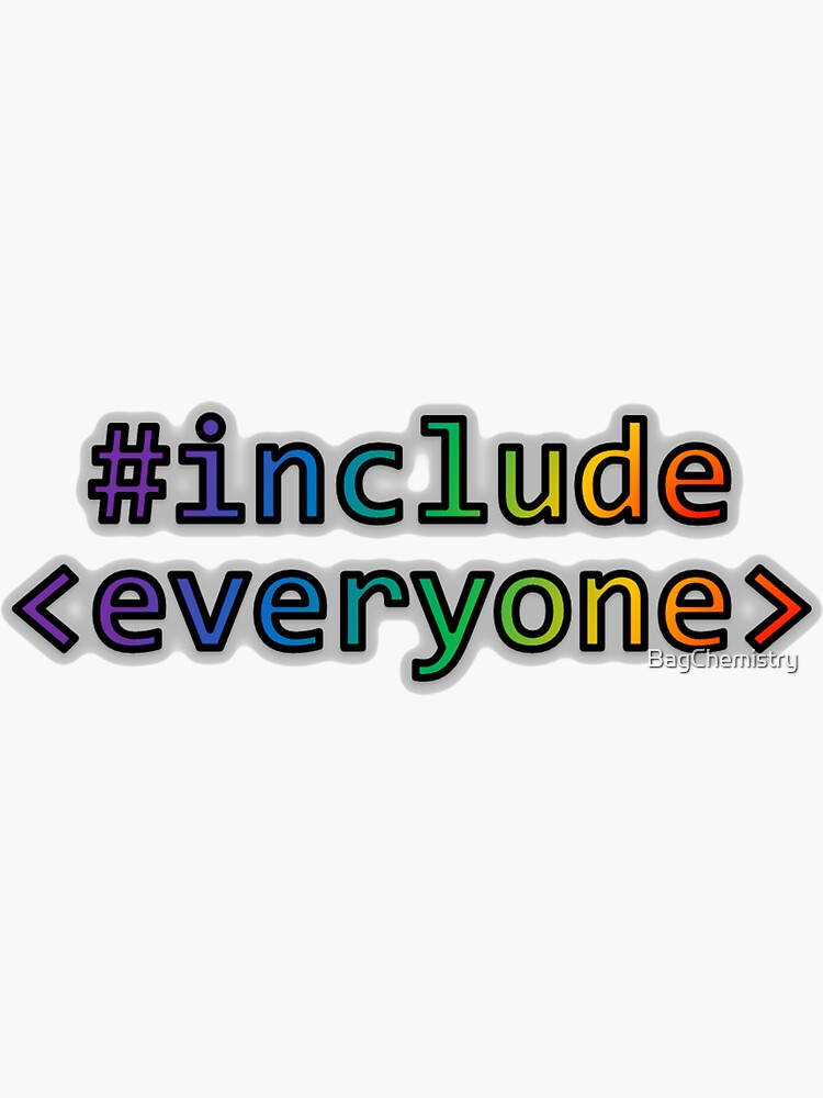 "GEEKS FOR PEACE - #INCLUDE EVERYONE" Sticker for Sale by BagChemistry ...