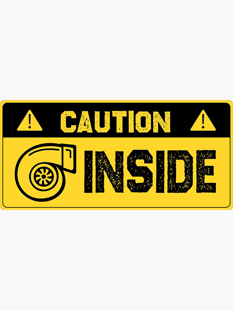 "Turbo Inside, Turbo Inside caution, Funny caution, gift for new car ...