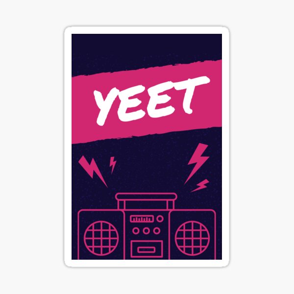 "yeet" Sticker for Sale by ChrisCrete | Redbubble
