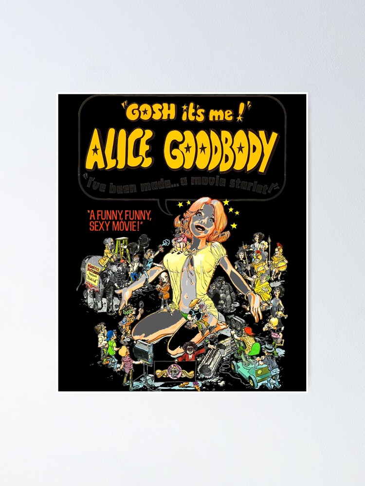 "Alice Goodbody Classic" Poster for Sale by GeorgeBusch | Redbubble