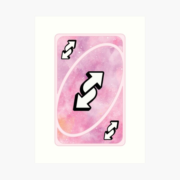 "Uno Reverse Card Pink Universe Galaxy" Art Print by renzana | Redbubble