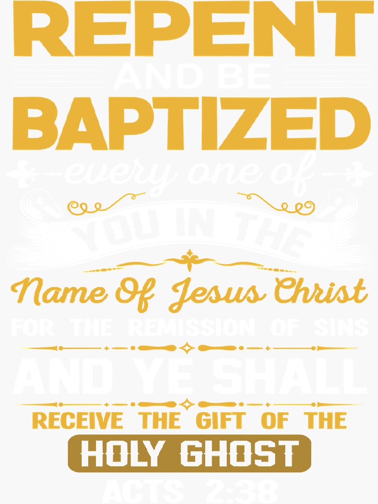 "Acts 238 - Repent and be Baptized 2 " Sticker for Sale by Darrhellelin ...