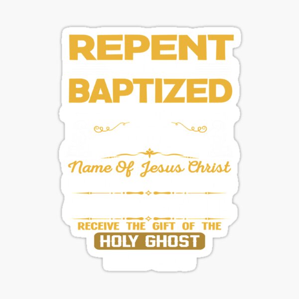 "Acts 238 - Repent and be Baptized 2 " Sticker for Sale by Darrhellelin ...