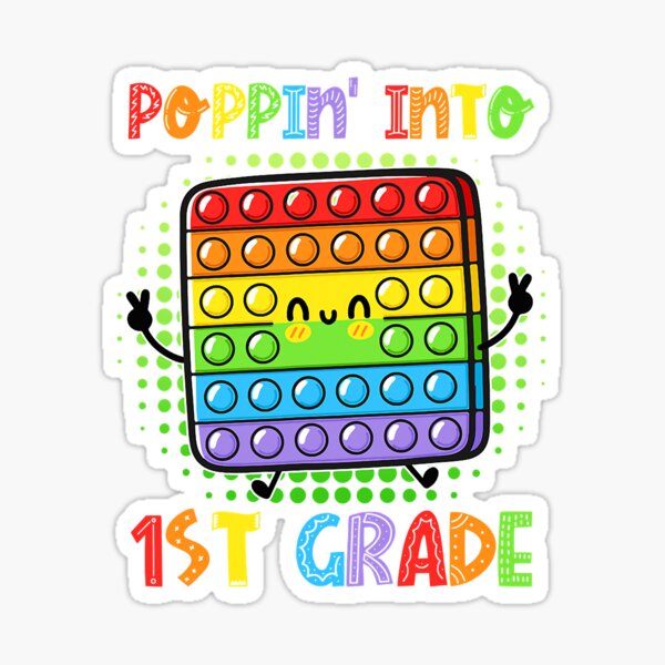 "Funny Fidget Toy Poppin into 1st Grade Poppin Boy" Sticker for Sale by ...