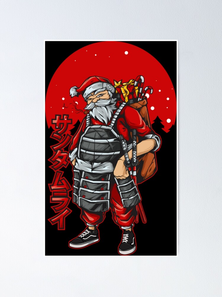 "Santa Samurai" Poster for Sale by ViviMelto226 | Redbubble