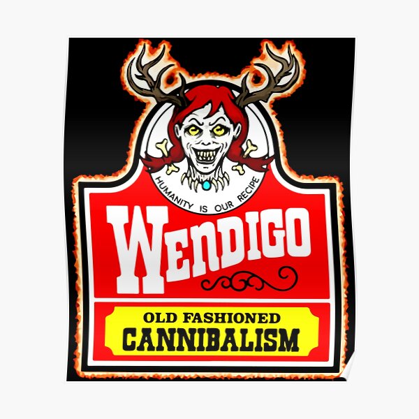 "wendigo-Classic" Poster by TimoErnst | Redbubble