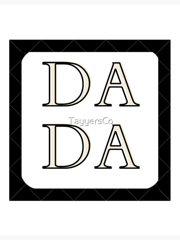 "DADA print" Sticker by TayyersCo | Redbubble