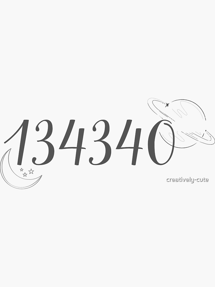 "134340 (Pluto) Design" Sticker for Sale by creatively-cute | Redbubble