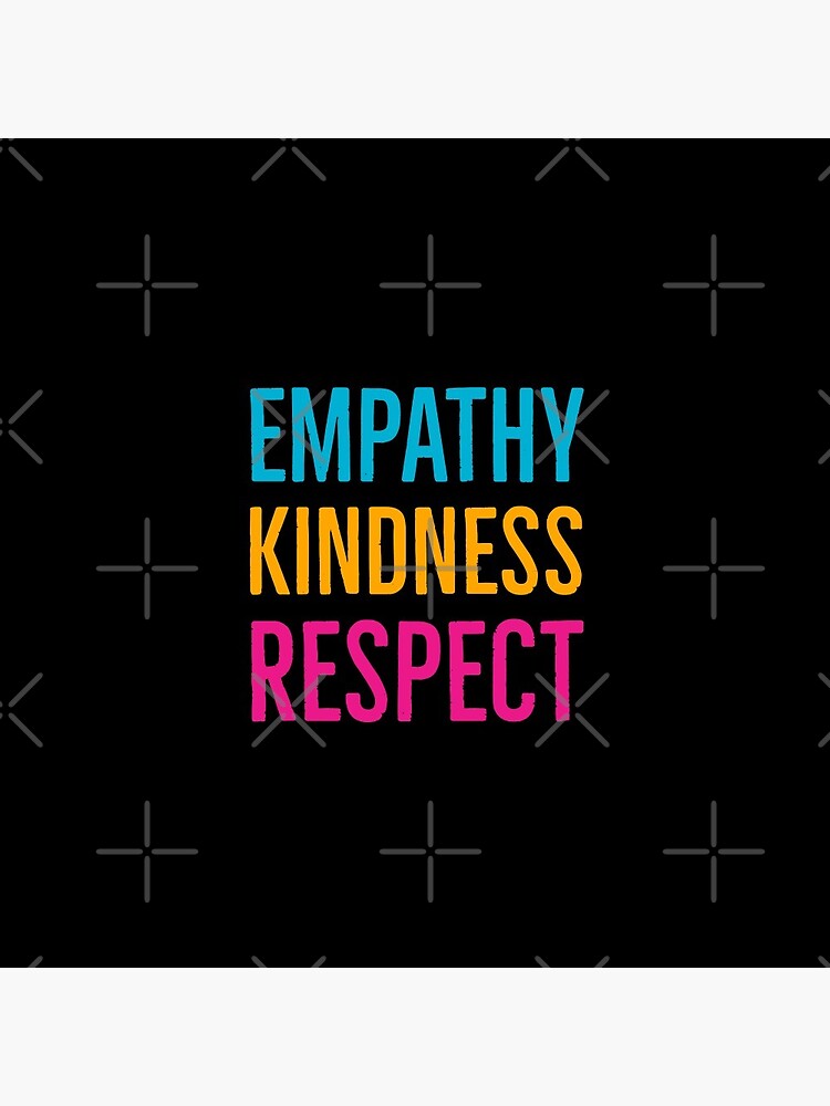 Empathy Kindness Respect Pin Button Designed & Sold By Gavin Smith