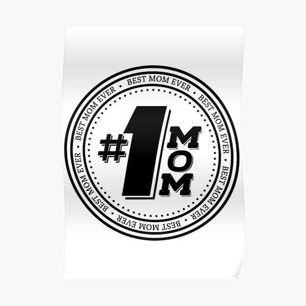 "Number 1 Mom Coffee Mug" Poster for Sale by MyPartyShirt | Redbubble