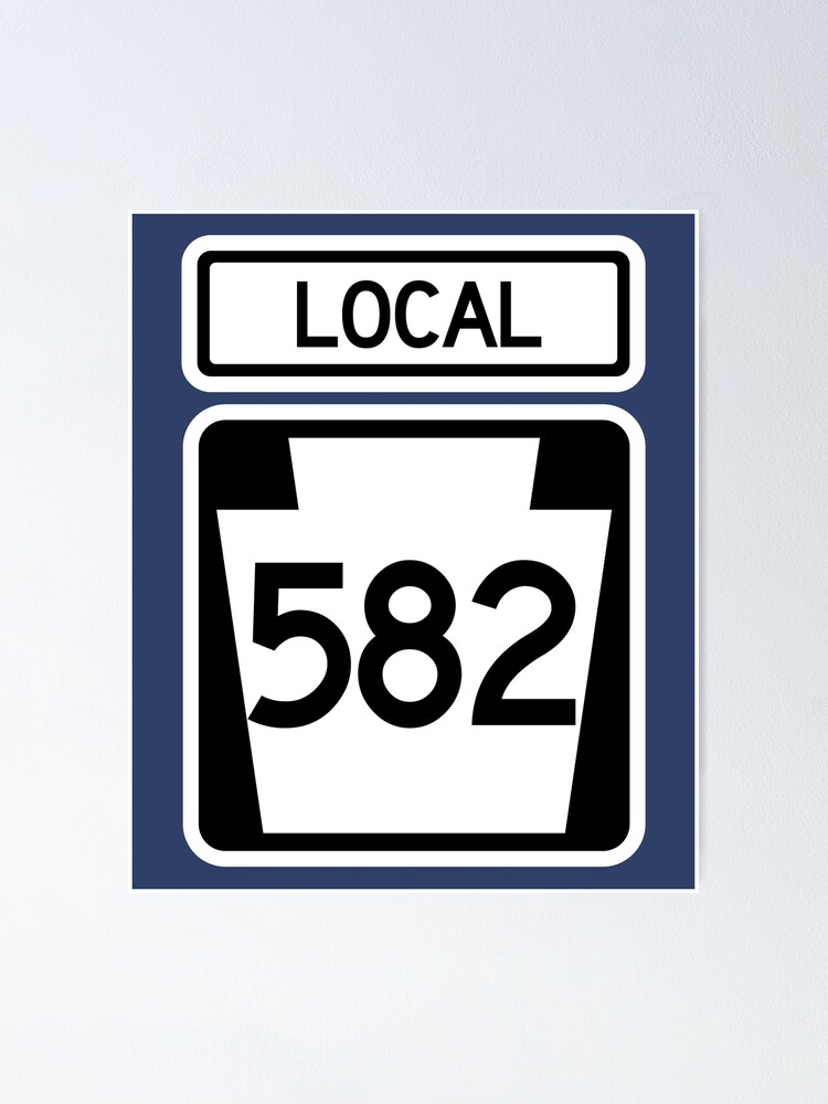"Pennsylvania State Route 582 (Area Code 582)" Poster for Sale by SRnAC ...