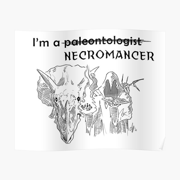 "Paleo-Necromancer" Poster by AlessioCiaffi | Redbubble