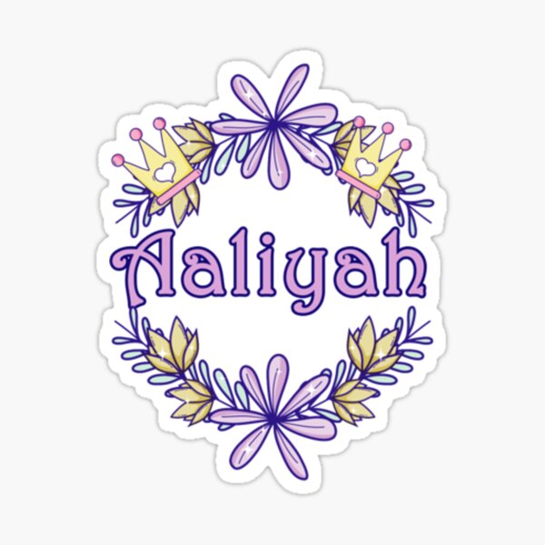 "Pretty Princess Aaliyah Royal Crest| Perfect Gift Aaliyah " Sticker ...