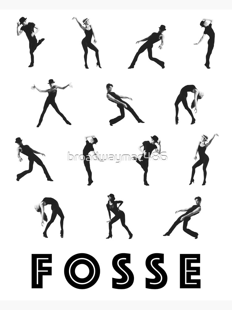 "Fosse Moves" Poster for Sale by broadwaymac486 | Redbubble