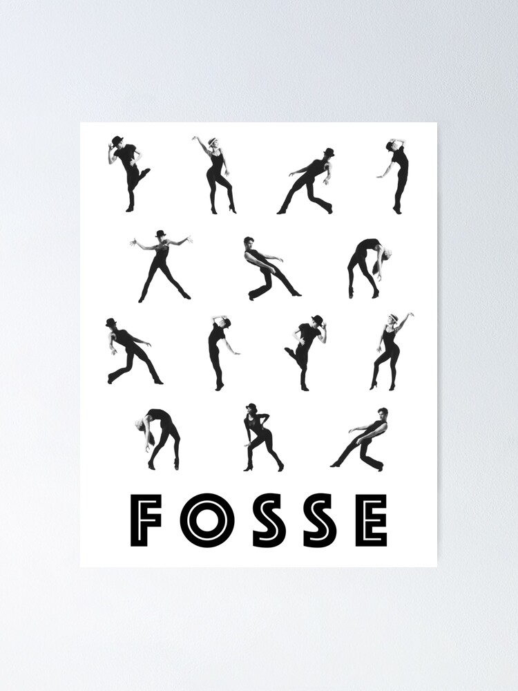 "Fosse Moves" Poster for Sale by broadwaymac486 | Redbubble