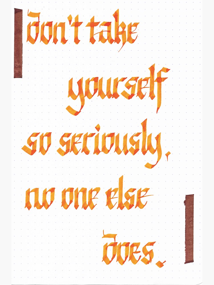 "Do not take yourself so seriously" Sticker for Sale by haktasart ...