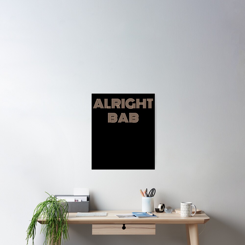 "Alright Bab - Birmingham & West Midlands" Poster for Sale by ...