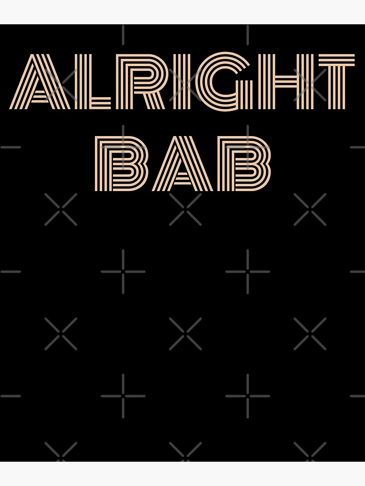 "Alright Bab - Birmingham & West Midlands" Poster for Sale by ...