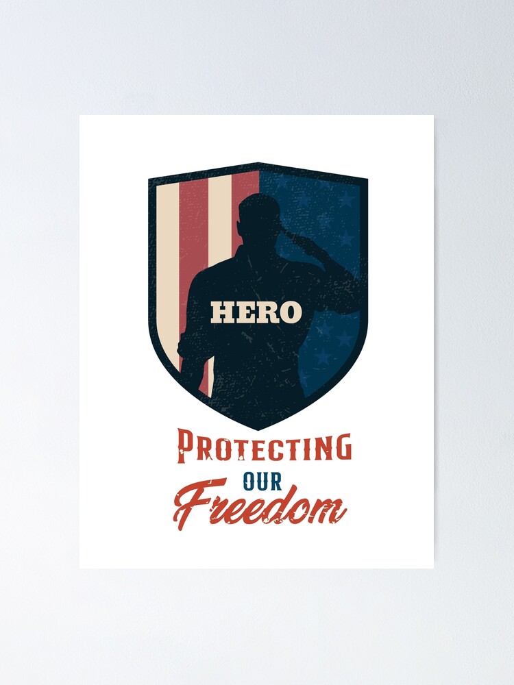 "Protecting our Freedom" Poster for Sale by Vibbin4Life33 | Redbubble