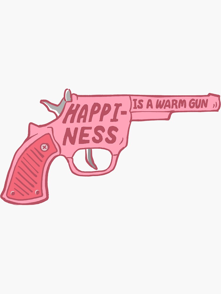 "beatles happiness is a warm gun" Sticker for Sale by isicdue | Redbubble