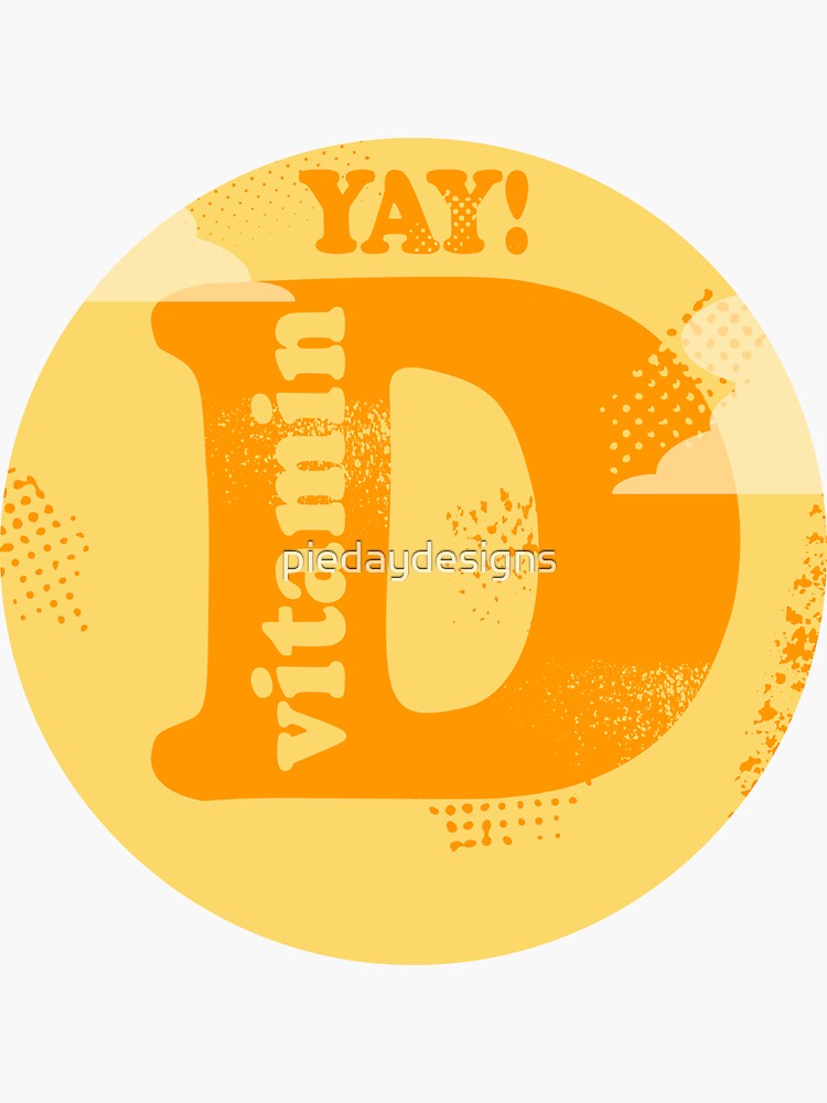 "Vitamin D" Sticker for Sale by piedaydesigns | Redbubble