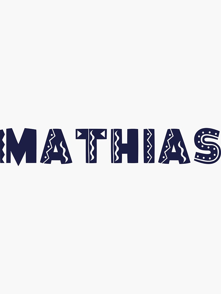 "MATHIAS" Sticker for Sale by swiftjace | Redbubble
