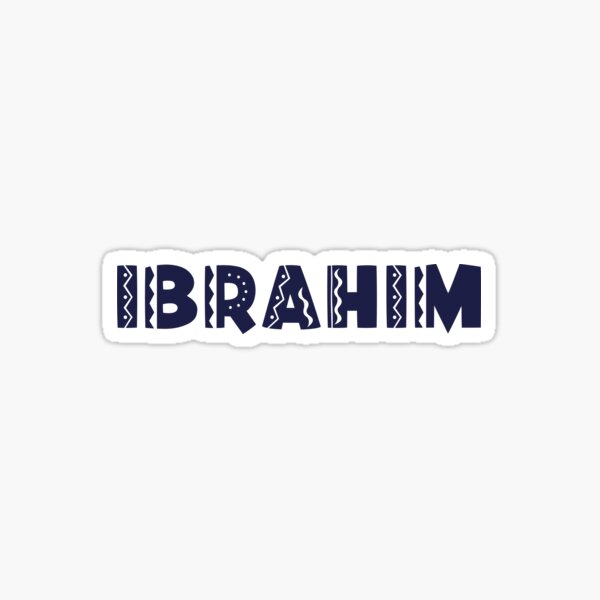 "IBRAHIM" Sticker for Sale by swiftjace | Redbubble