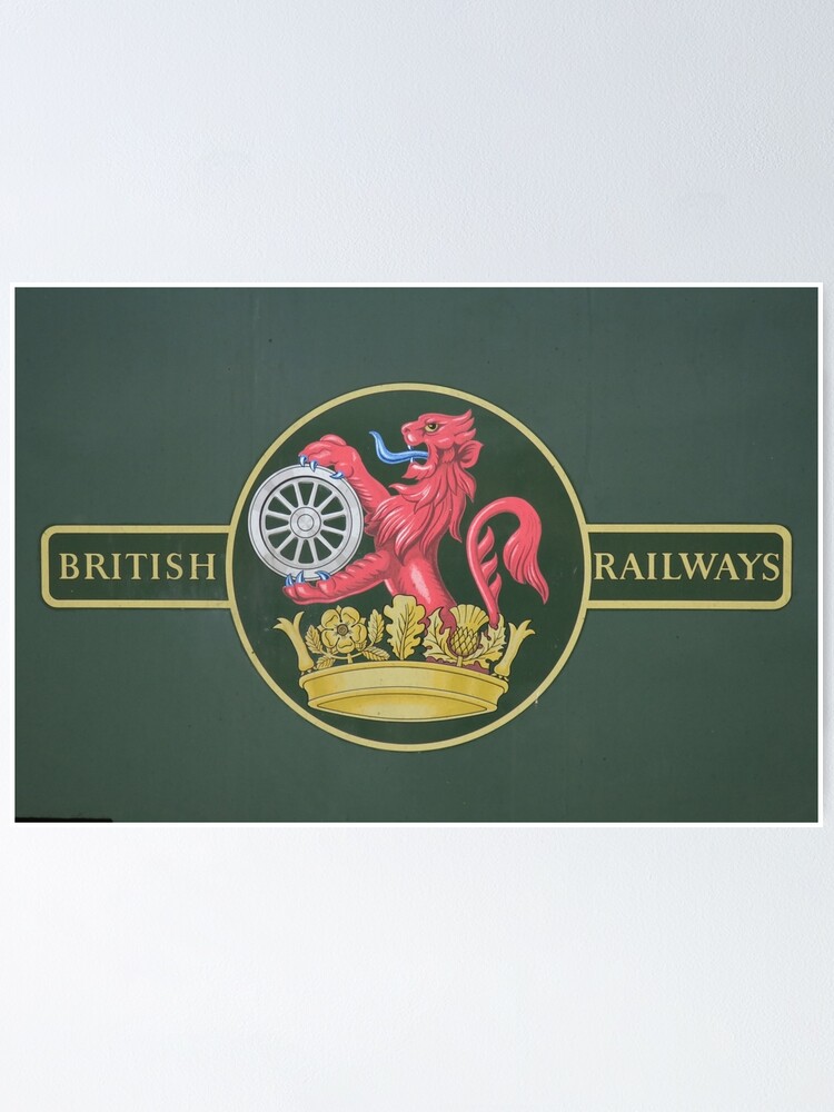 "British Railways Emblem" Poster for Sale by wiggyofipswich | Redbubble