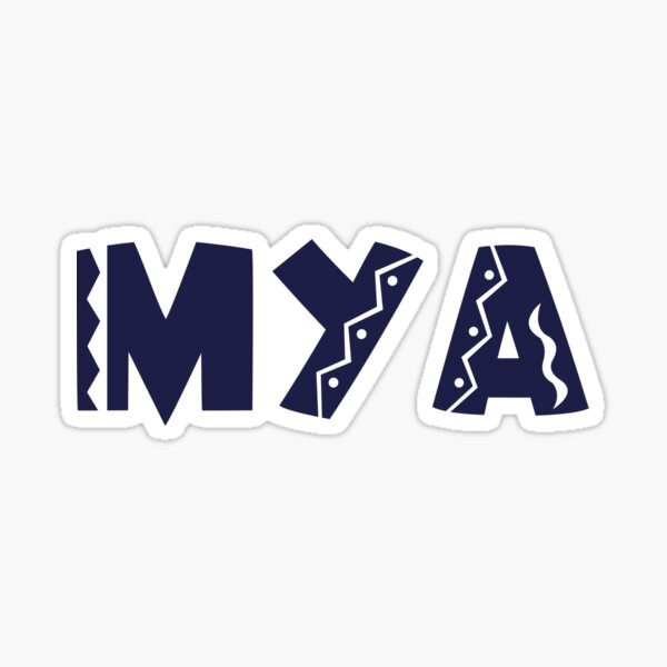 "MYA" Sticker for Sale by bisonaya | Redbubble