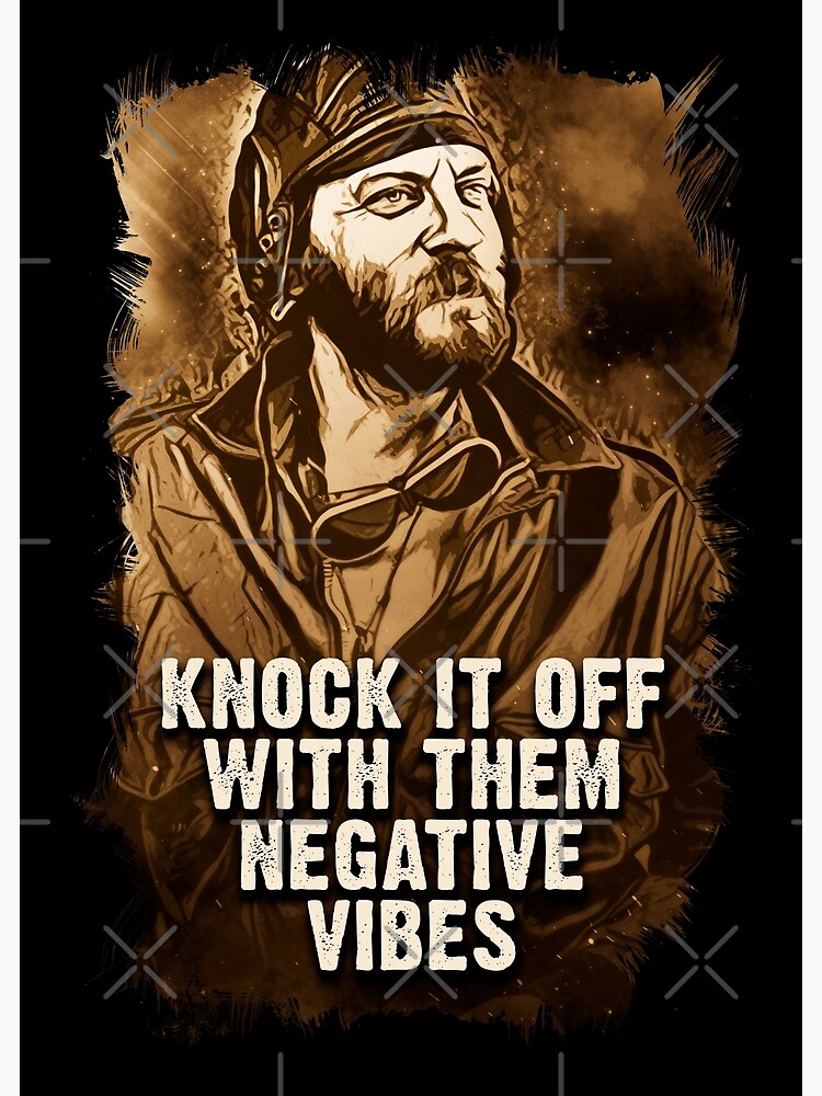 "Oddball Vintage Portrait Quote Knock It Off With Them Negative vibes ...