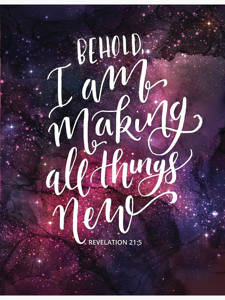 "Behold I Am Making All Things New JW Bible Verse" Poster for Sale by ...