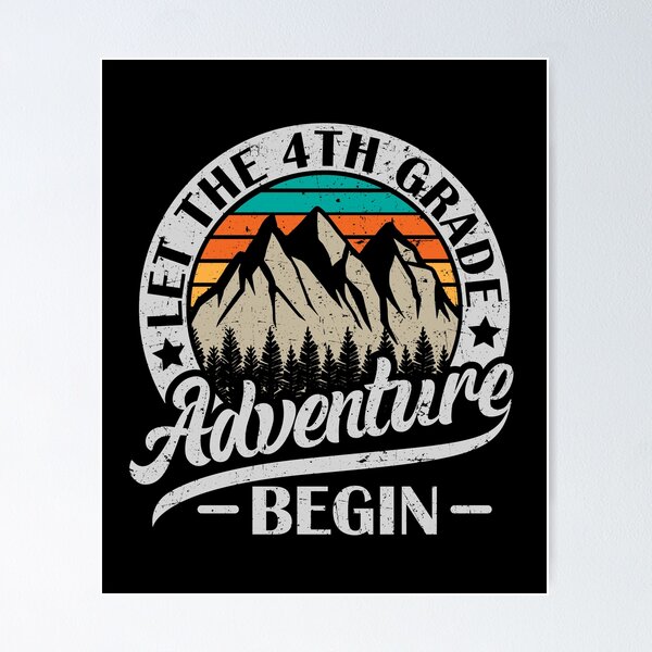 "Let the 4th Grade Adventure Begin Fourth Grade Teacher" Poster for ...