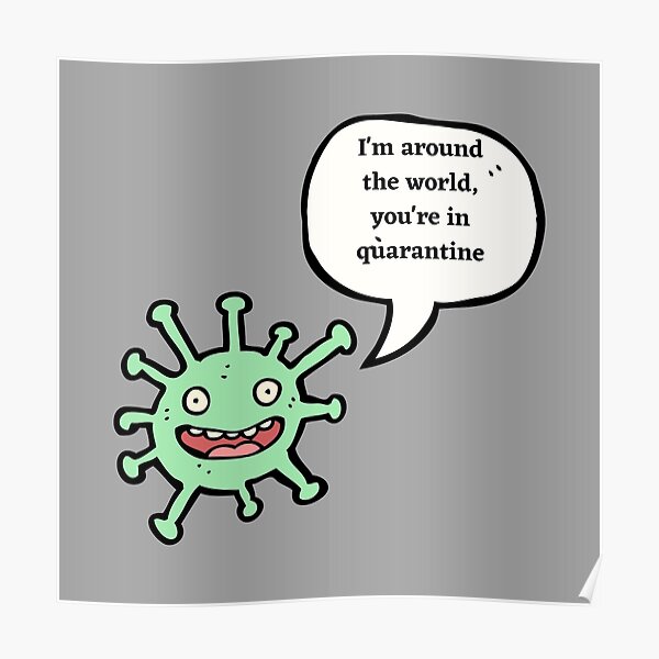 "Covid 19 - Funny Covid Quotes" Poster for Sale by Calakan | Redbubble